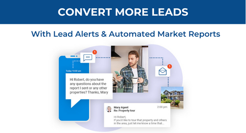 Lead Alert Notifications & Automated Market Reports